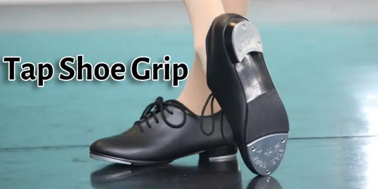 How to Attach Grips to Tap Shoes in 7 Easy Steps 2023